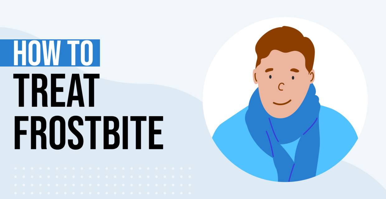 How To Treat Frostbite 7 Steps To Take The Chill Out